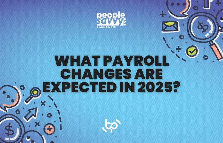What Potential Payroll Changes Are Expected in 2025? - Bennett/Porter